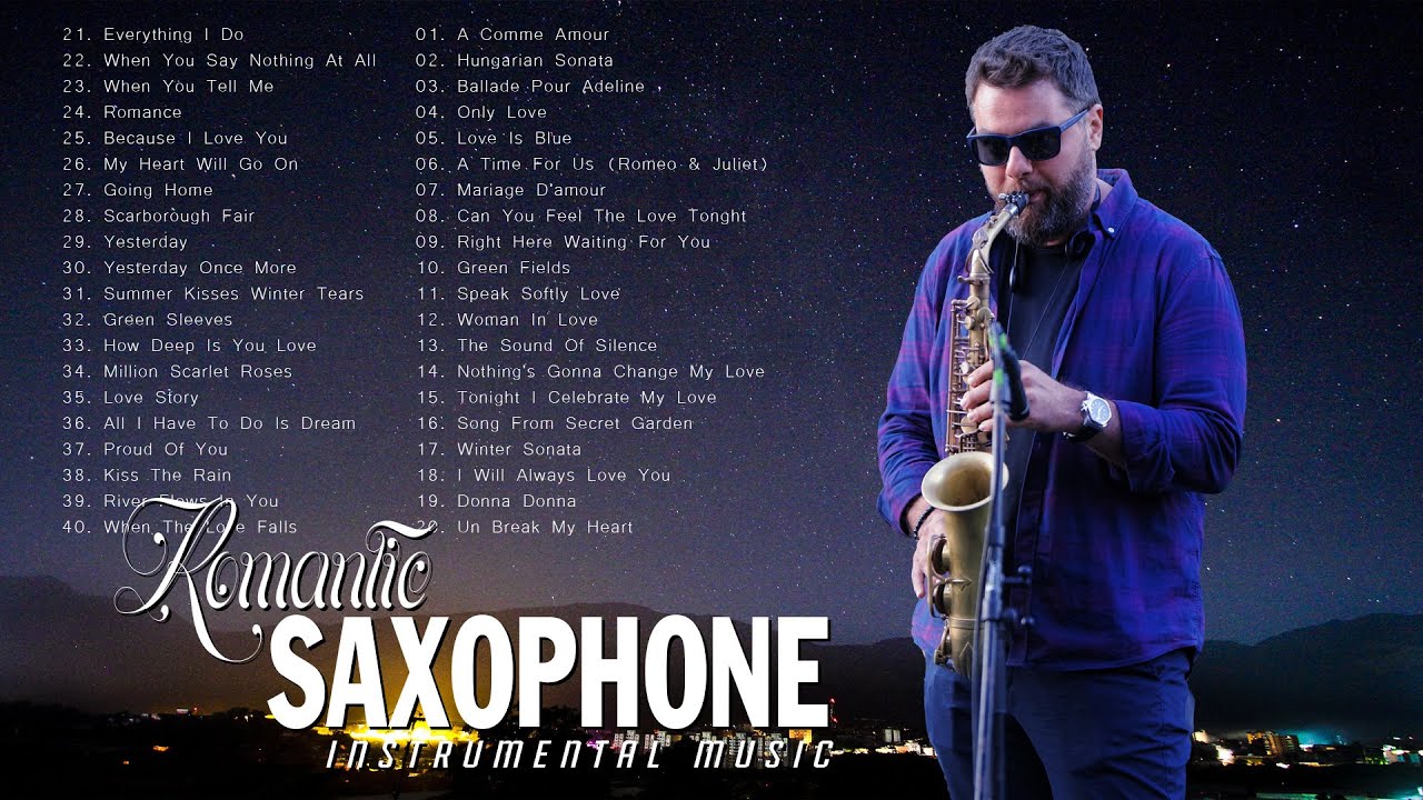 ROMANTIC SAXOPHONE : Top 100 Legendary Instrumental Saxophone Love ...