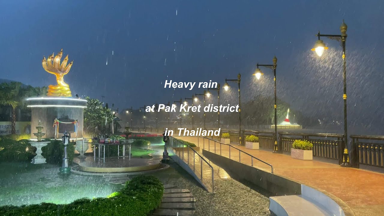 Heavy rain at Pak Kret district in Thailand - YouTube