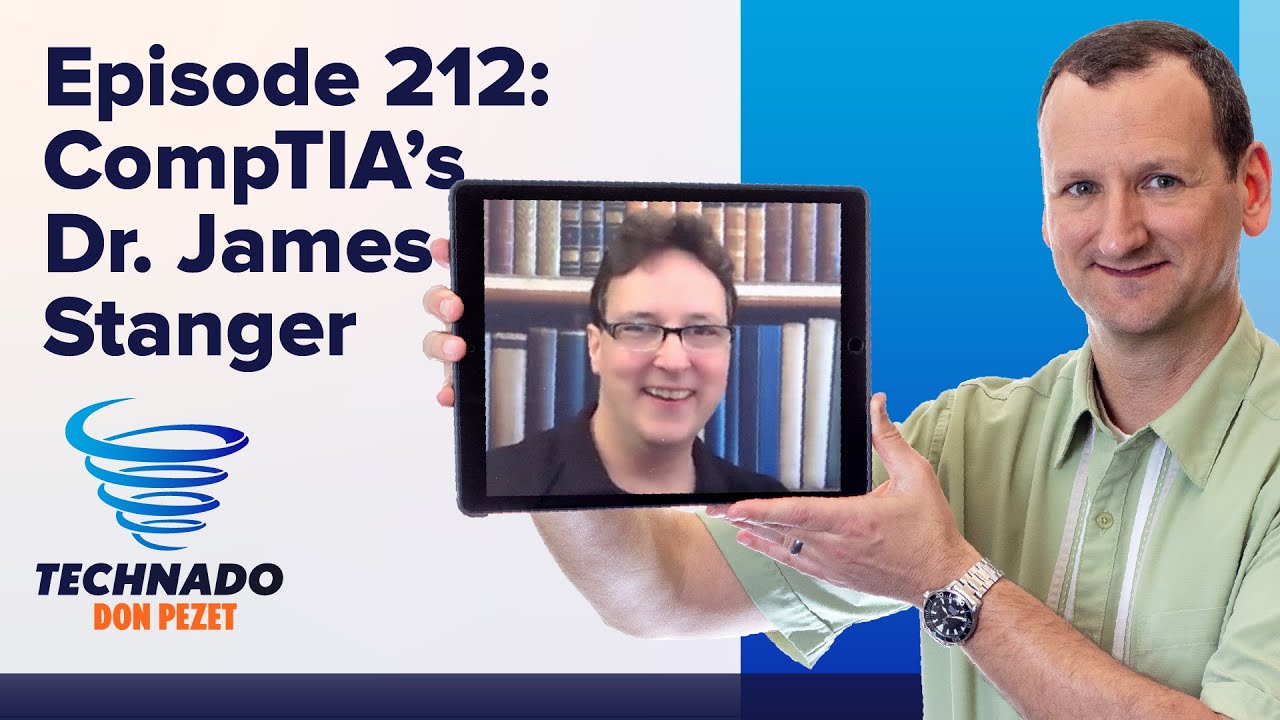 Technado, Ep. 212: CompTIA’s Dr. James Stanger - YouTube