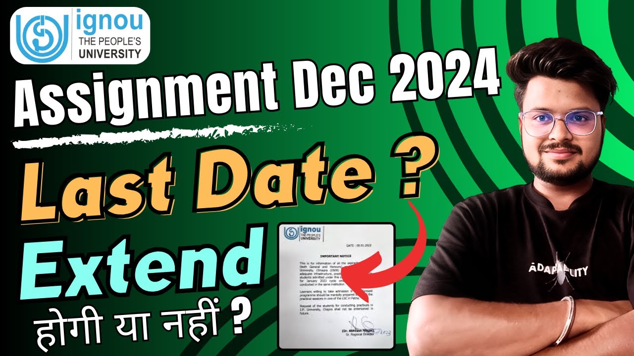 IGNOU Assignment Last Date Alert Dec 2024: Will the Deadline Extend ...
