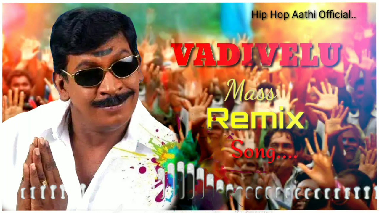 Vadivelu remix song - YouTube