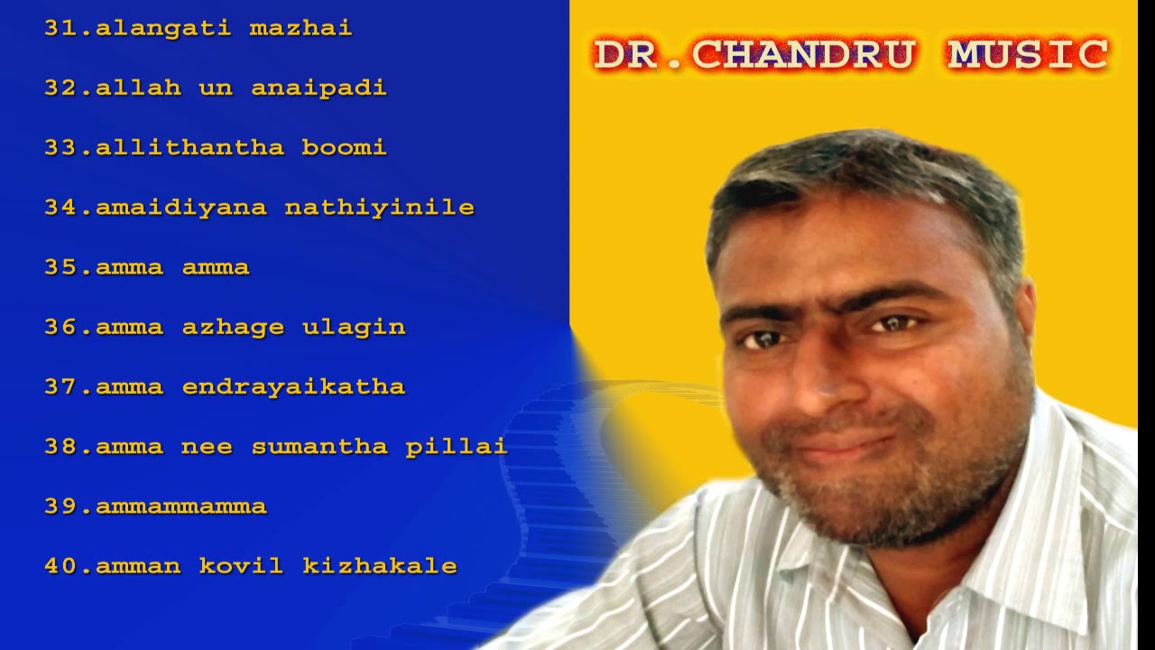 DR CHANDRU {FILM SONGS} VERSION {31-40} - YouTube