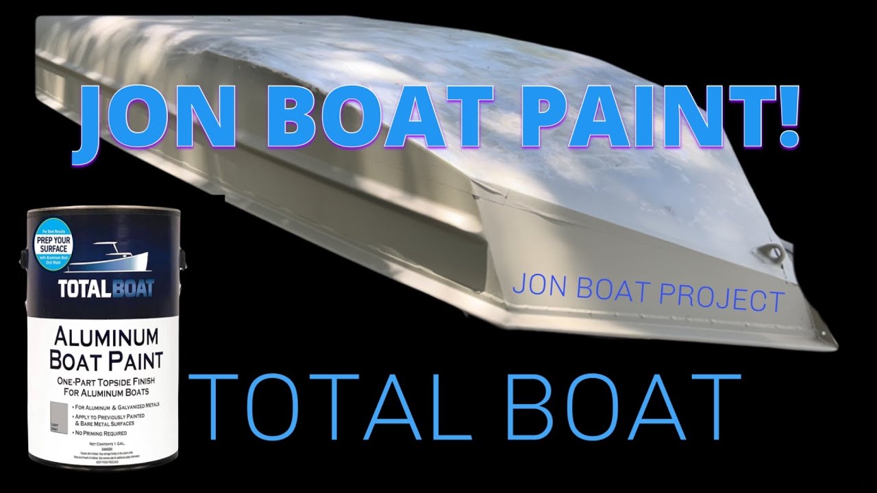 HOW TO PAINT A JON BOAT w/ TotalBoat Aluminum Boat Paint - YouTube