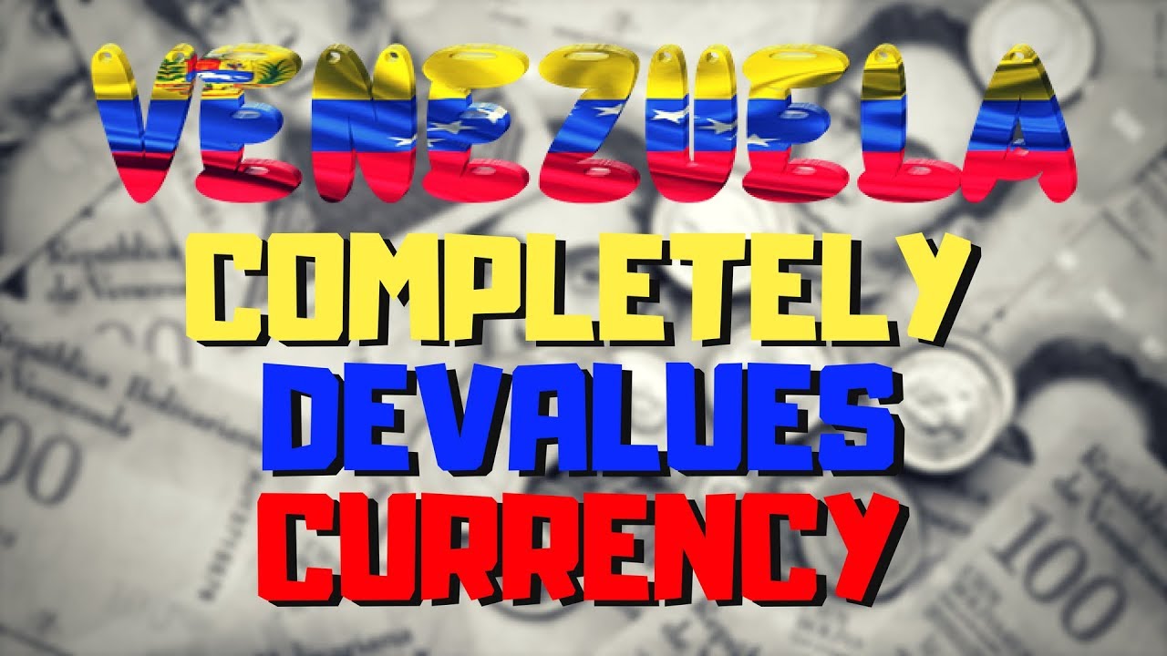 Venezuela Completely Devalues Currency - YouTube