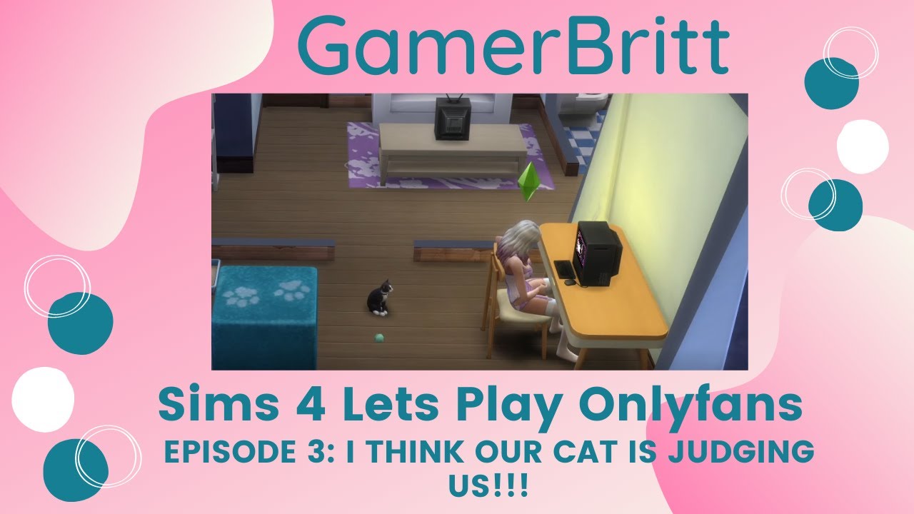 Our cat is totally judging us! | The Sims 4 Let's Play Only fans ...