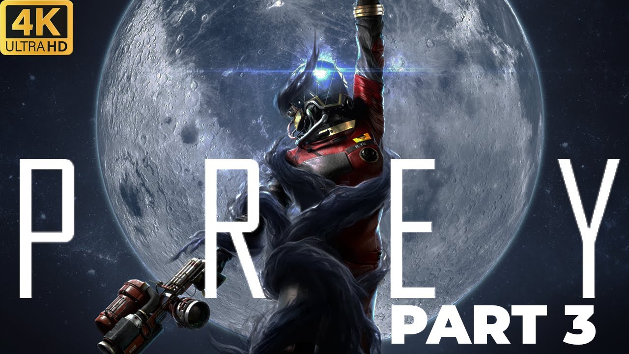 Prey - Full Playthrough P3 | Adam vs Evil 2023 [4K] - YouTube