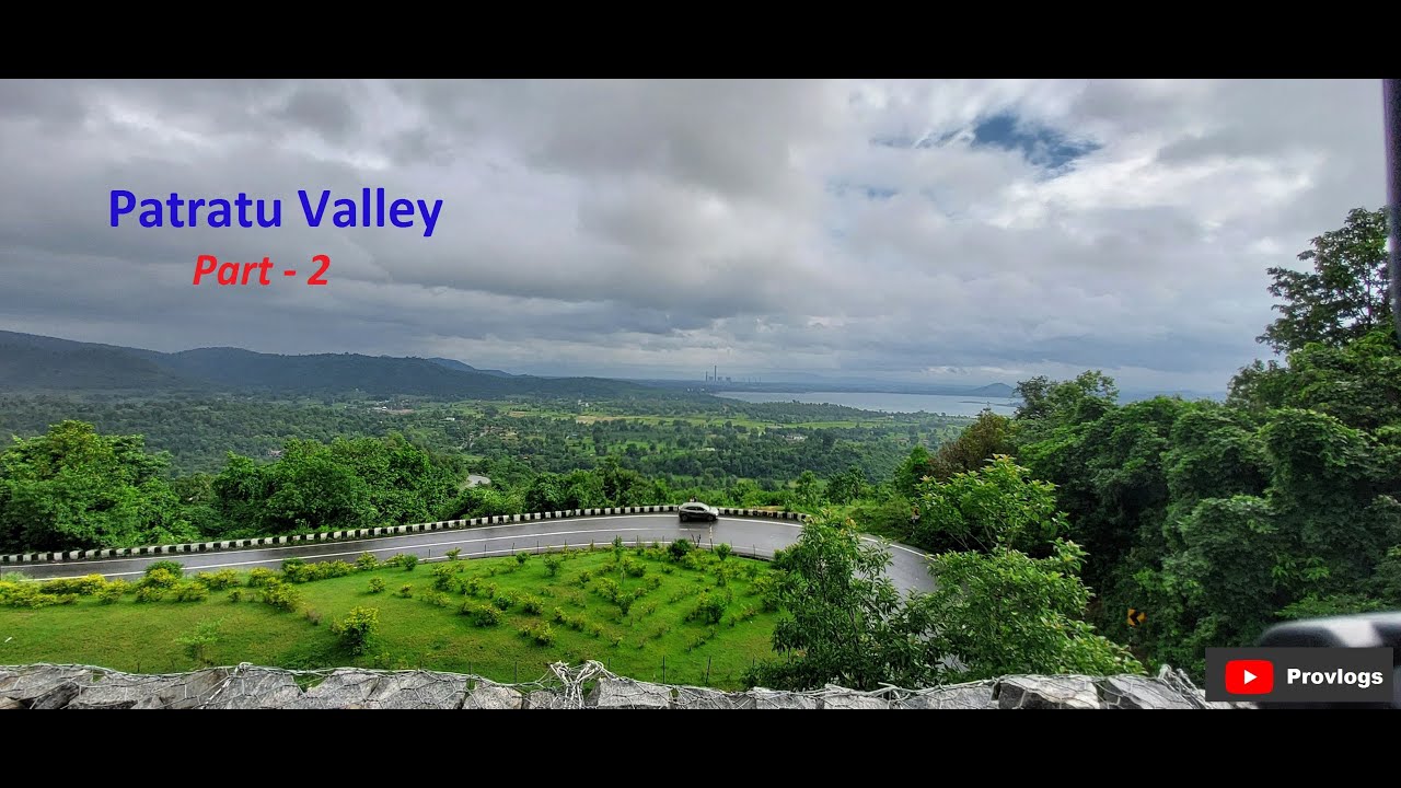 Patratu Valley || PART - 2 || Ranchi, Jharkhand #patratuvalley # ...