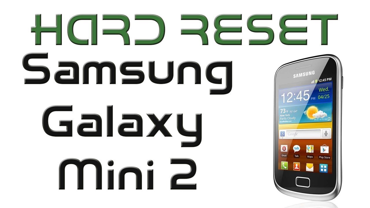 HARD RESET samsung galaxy mini 2 - YouTube