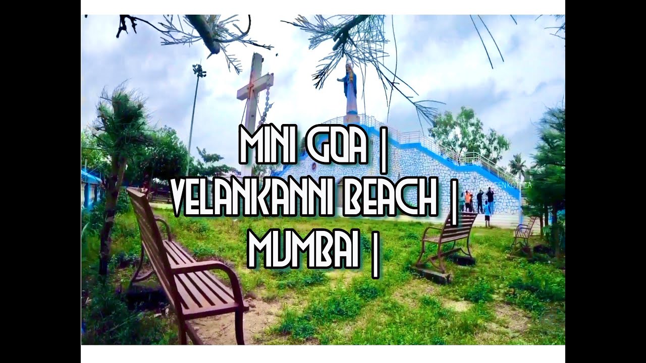 Mini Goa Mumbai | Velankanni Beach | Uttan, Bhyander West| One Day Trip ...