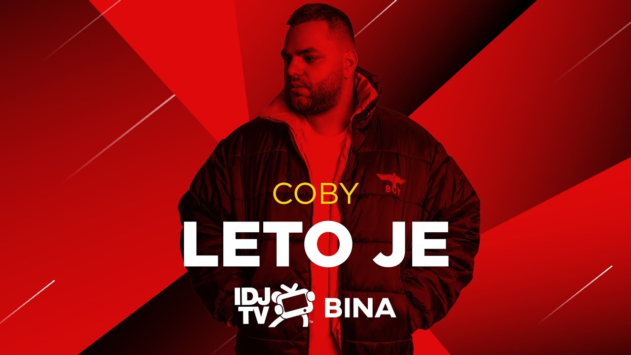 COBY - LETO JE (LIVE @ IDJTV BINA) - YouTube