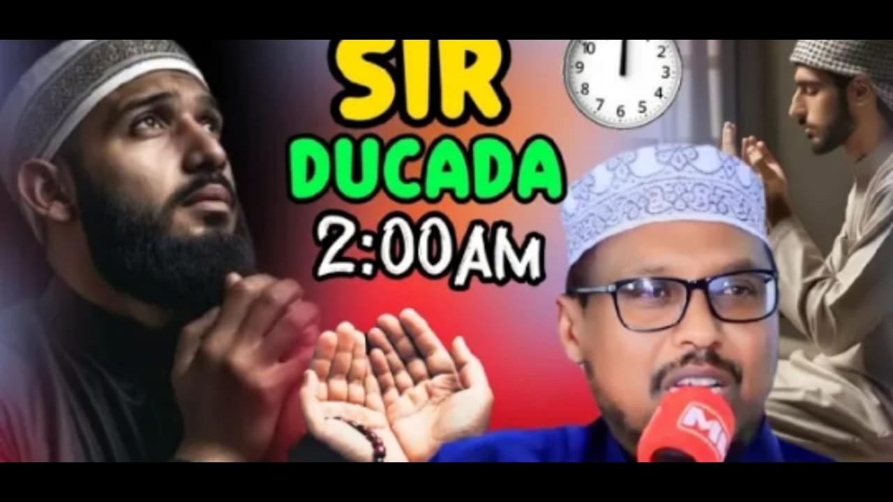 Xilliyada Ducada La Aqbalo | Muxaadaro Cajiiba Sheekh Mustafe Xaaji ...