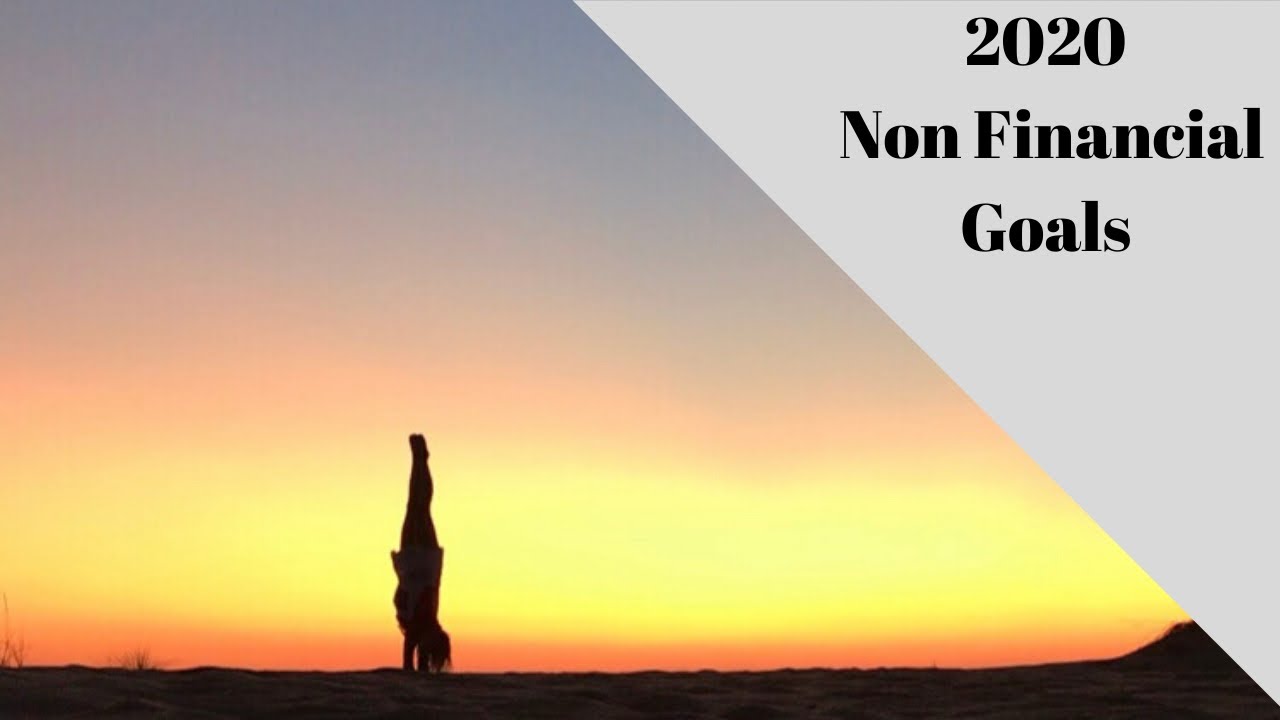 2020 Non Financial Goals - YouTube