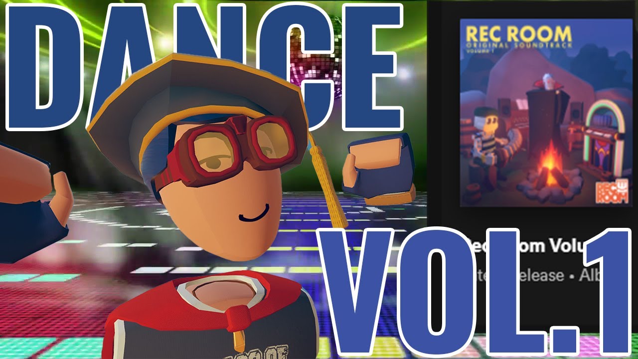 I Danced To Rec Room Vol.1 Soundtrack On Spotify I RecRoom - YouTube