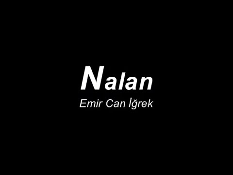 Emir Can İğrek – Nalan Karaoke