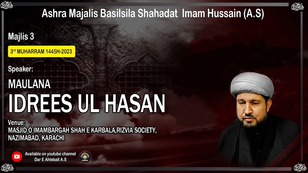 Live | 3rd Muharram | Majlis | Maulana Idrees ul Hasan| Imam Bargah ...