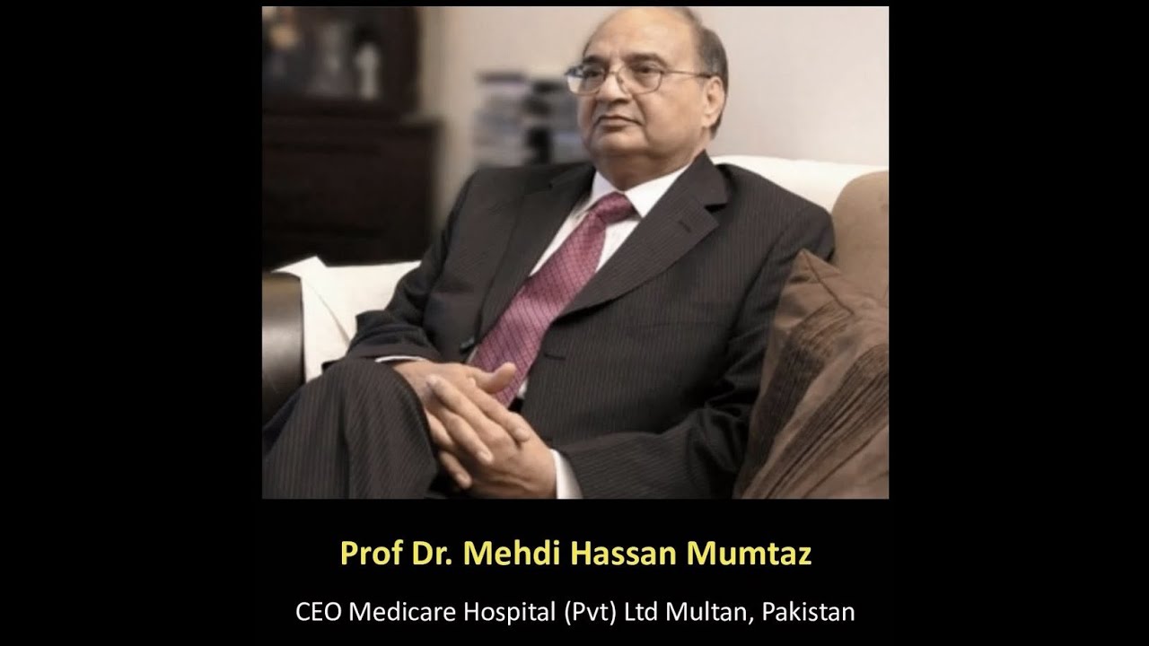Prof. Dr. Mehdi Hassan Mumtaz | CEO Medicare Hospital Multan | Birthday ...