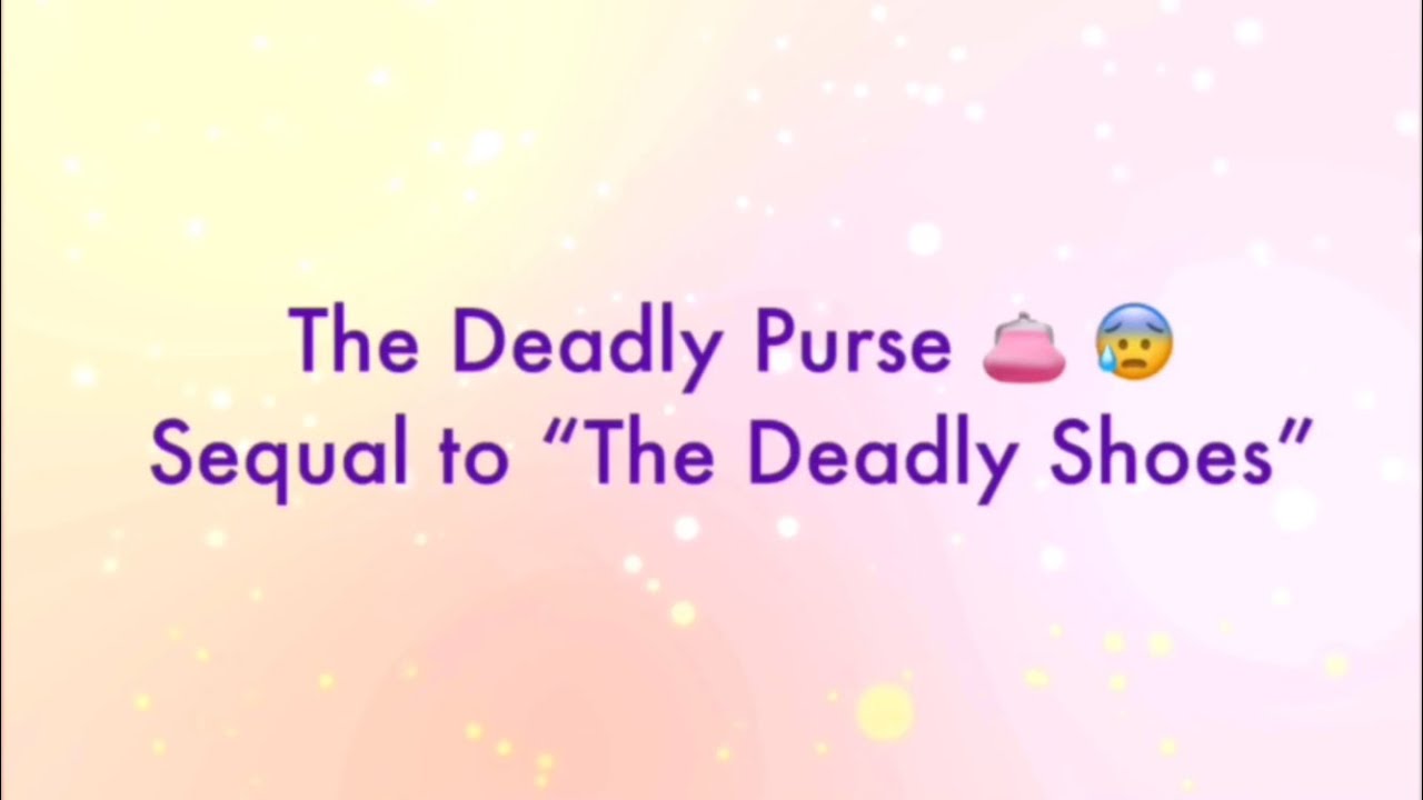 The deadly purse - YouTube