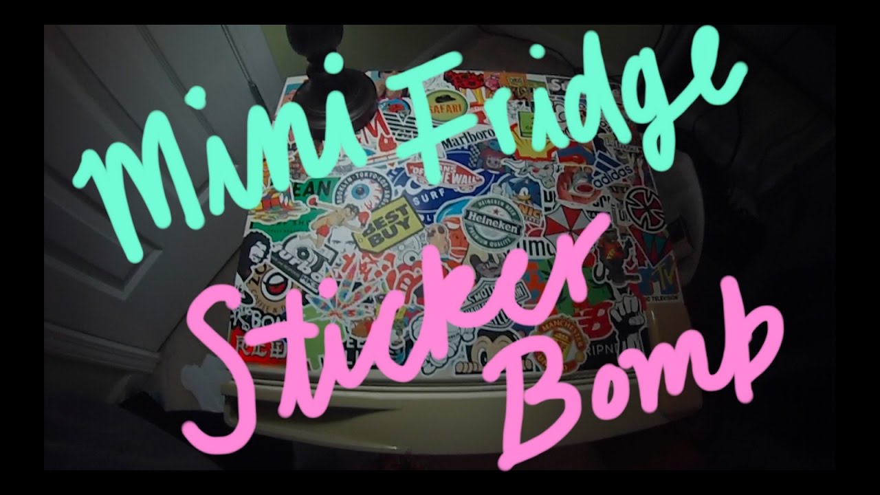 Fridge Sticker Bomb - YouTube