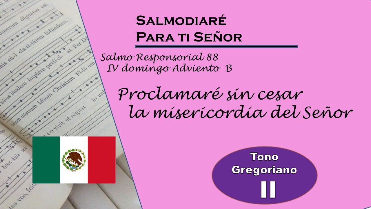 salmo responsorial 88 IV Domingo de Adviento Ciclo B lecc Mex modo ...