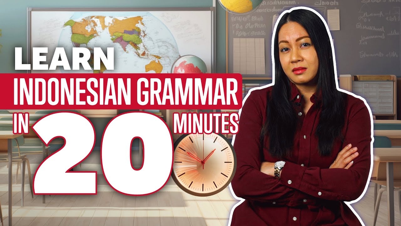 Learn Indonesian Grammar in 20 Minutes: Master Indonesian Course - YouTube