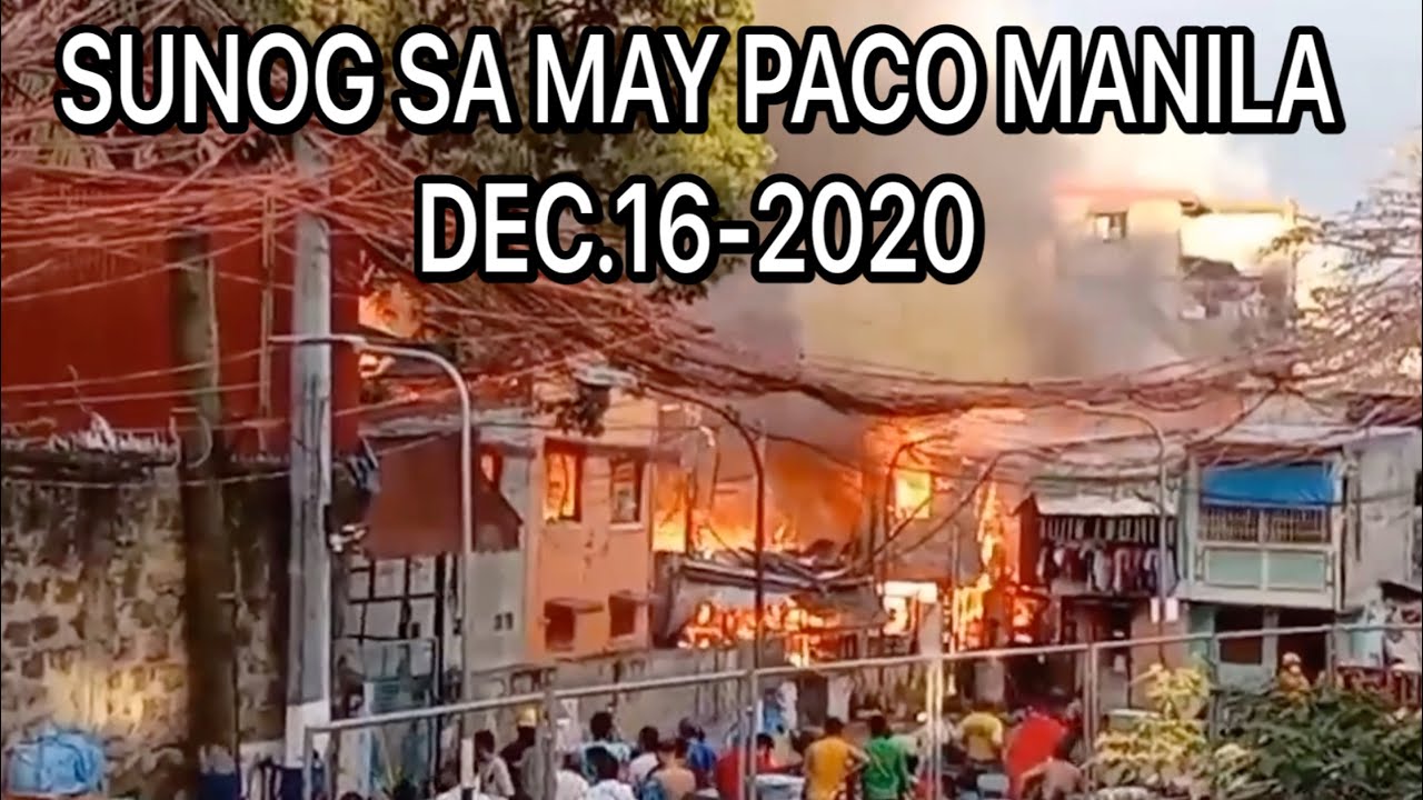 (SUNOG )FIRE HITS IN ZAMORA PACO MANILA DEC.16/2020/SUNOG SA PACO ...