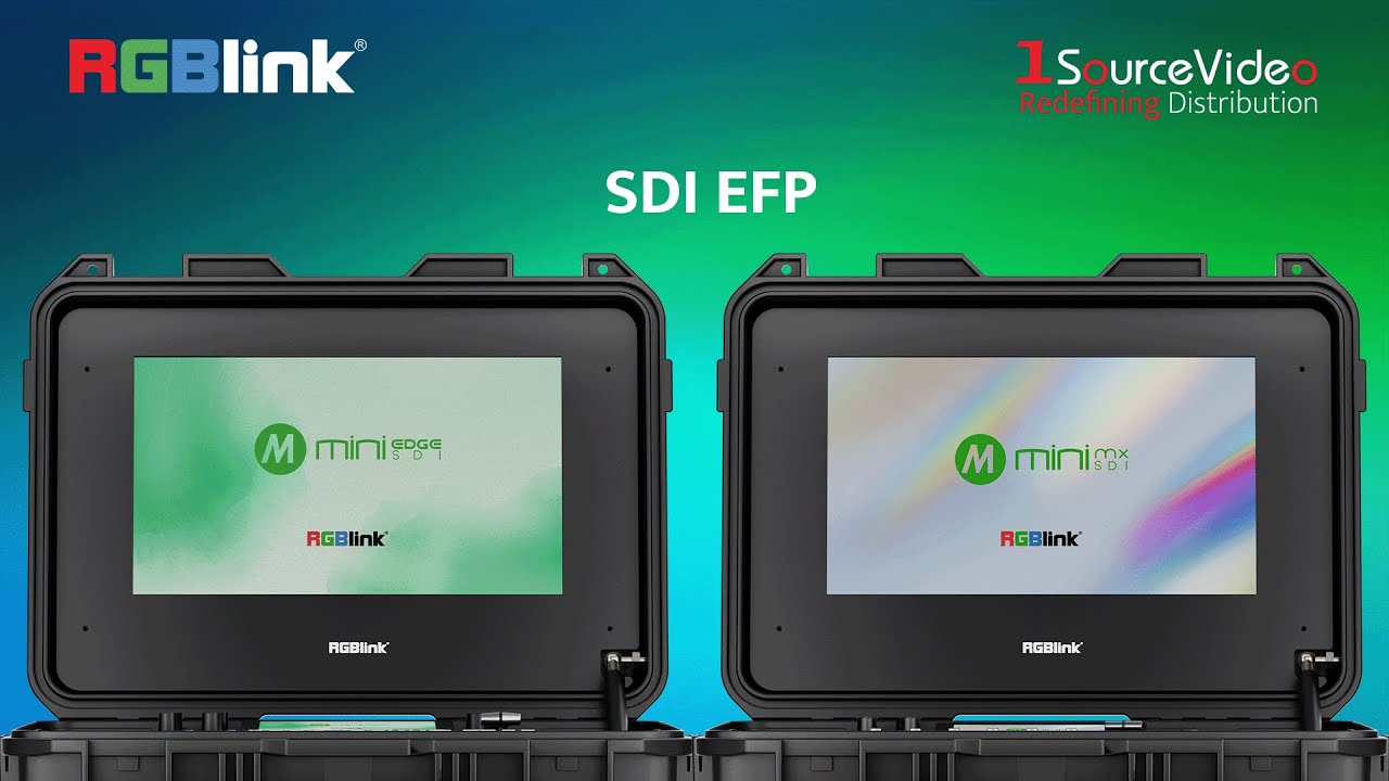 RGBlink mini-mx SDI EFP & mini-edge SDI EFP | Ultimate Live Production ...