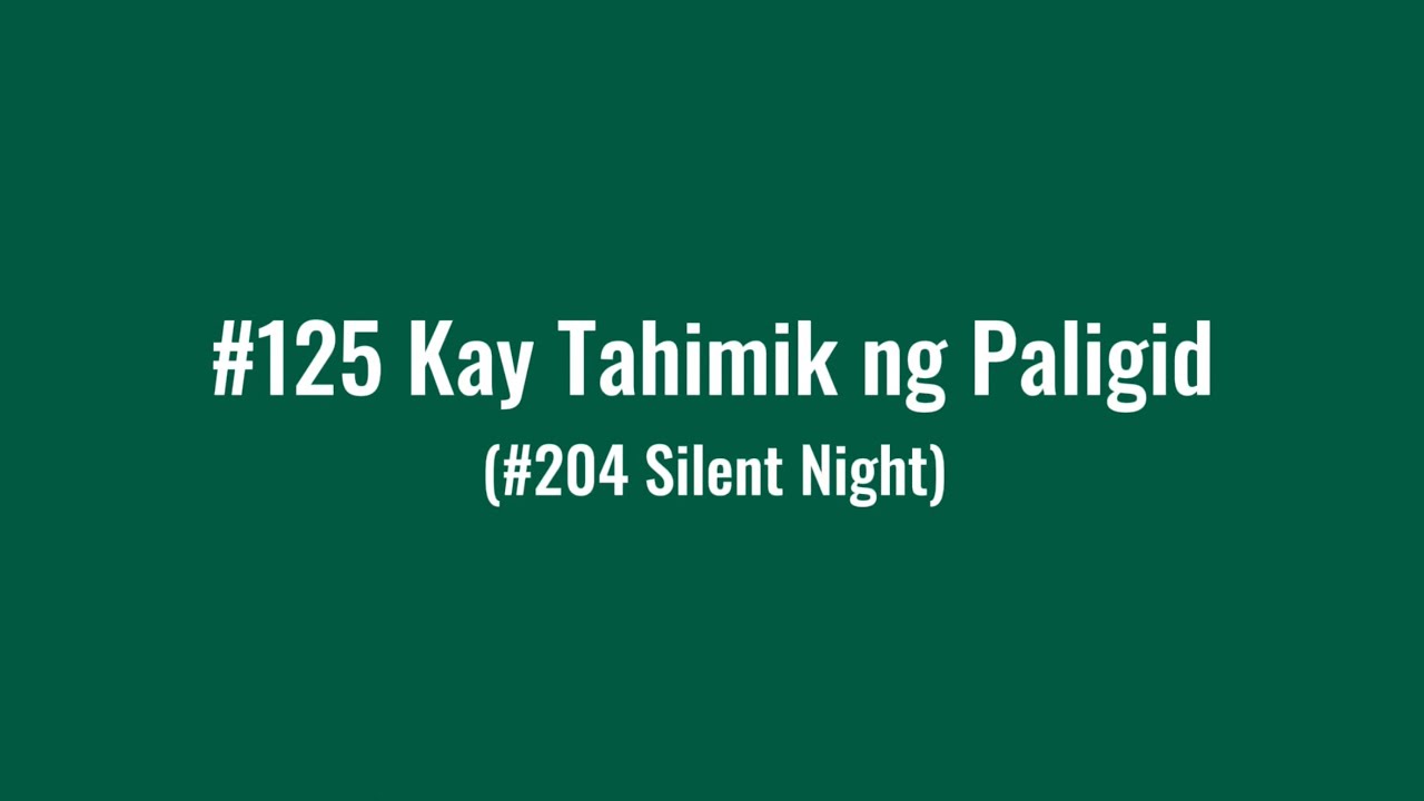 (#125) Kay Tahimik ng Paligid (Tagalog LDS Hymns with lyrics) - YouTube
