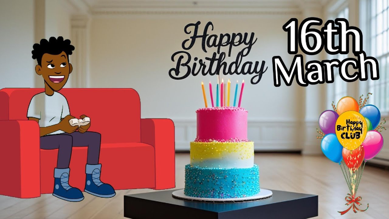 15 March Best Happy Birthday Song | Happy Birthday WhatsApp Status ...
