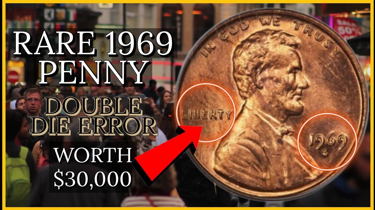Rare 1969 Penny worth $30,000 – Double Die Error Coin - YouTube