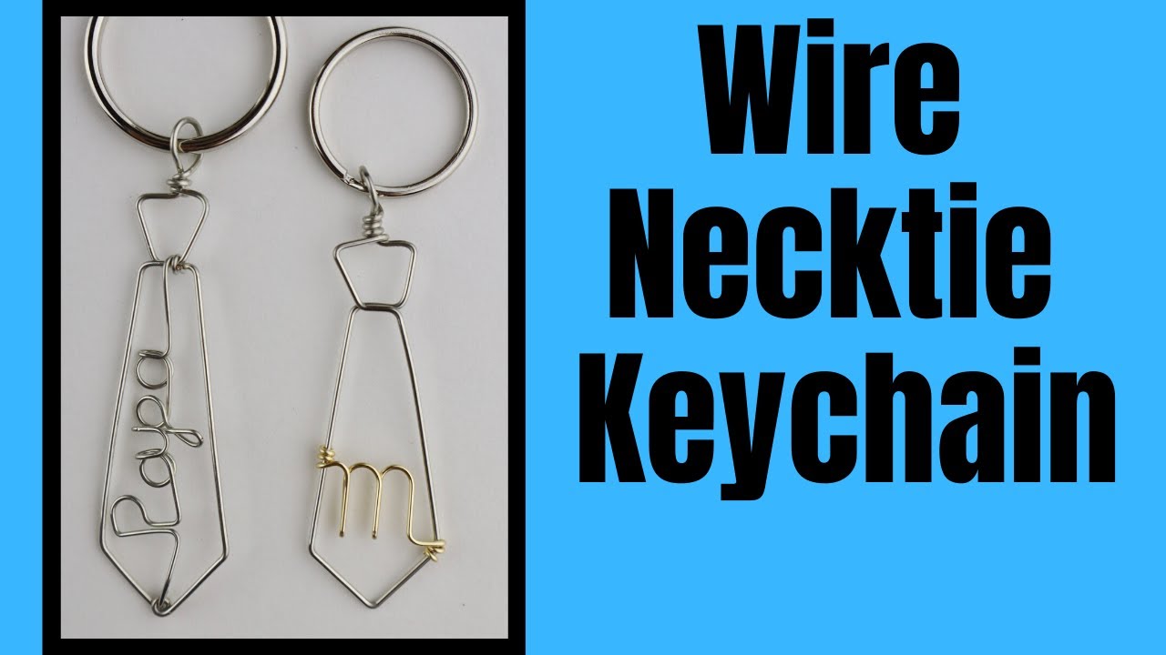 Wire Necktie Keychain Tutorial // DIY Fathers Day Gift - YouTube
