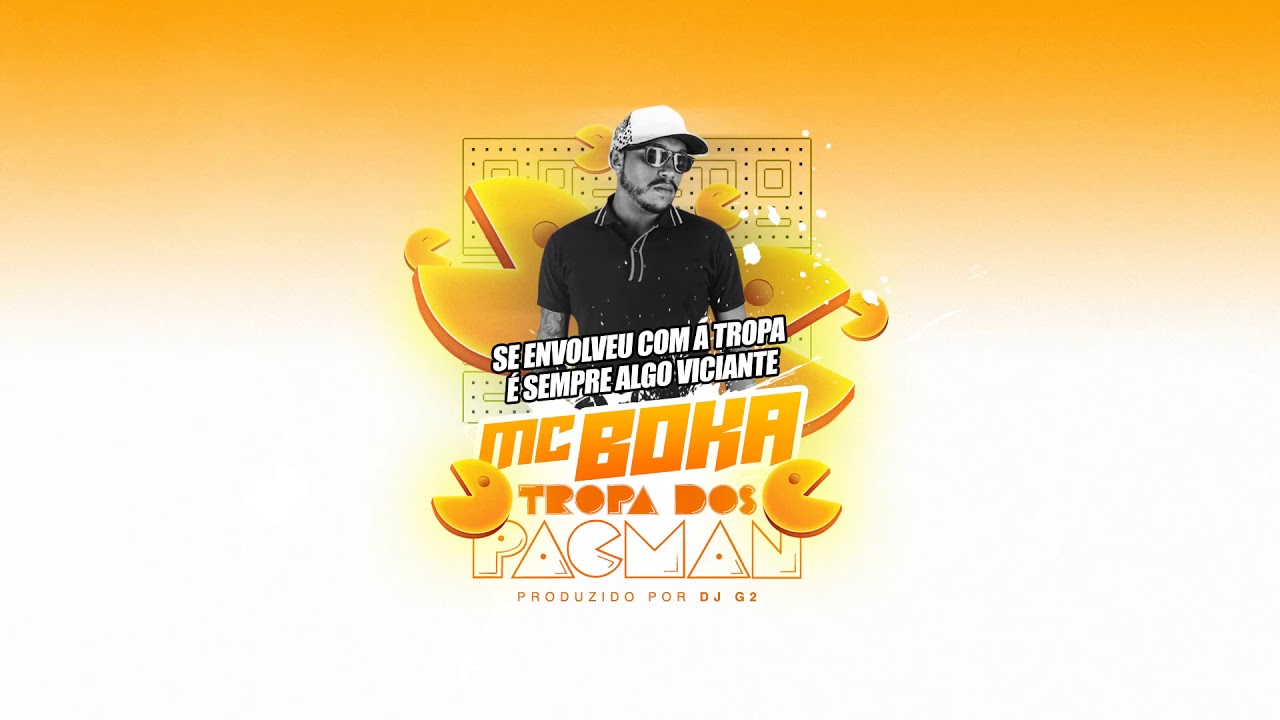 Mc Boka- Tropa Dos Pacman ( Dj G2 ) Na Produção - YouTube