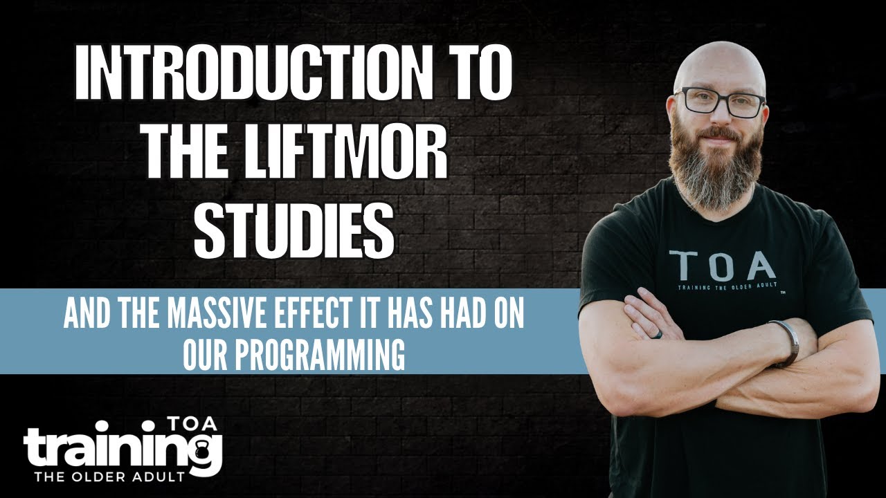 Introduction to the LIFTMOR Studies & the MASSIVE Effect it has Had on ...