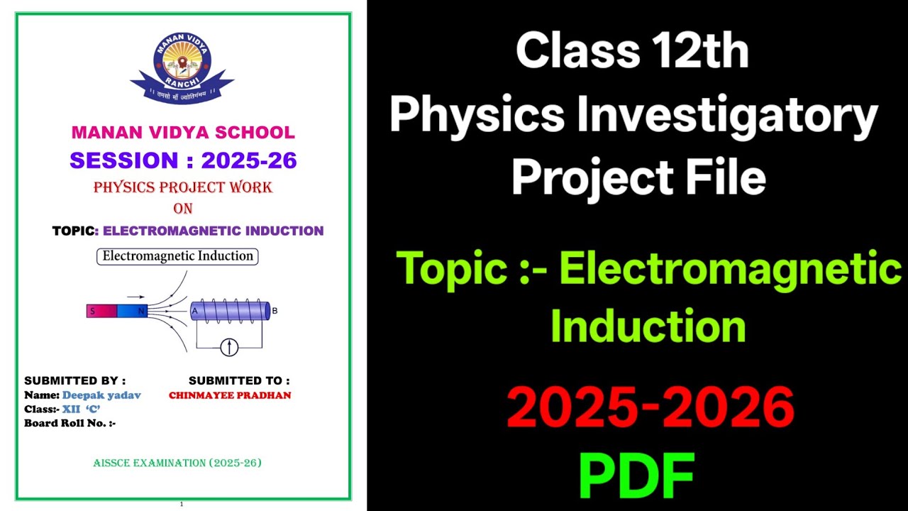 Electromagnetic Induction Class 12 Physics Project File 2025-26 | CBSE ...