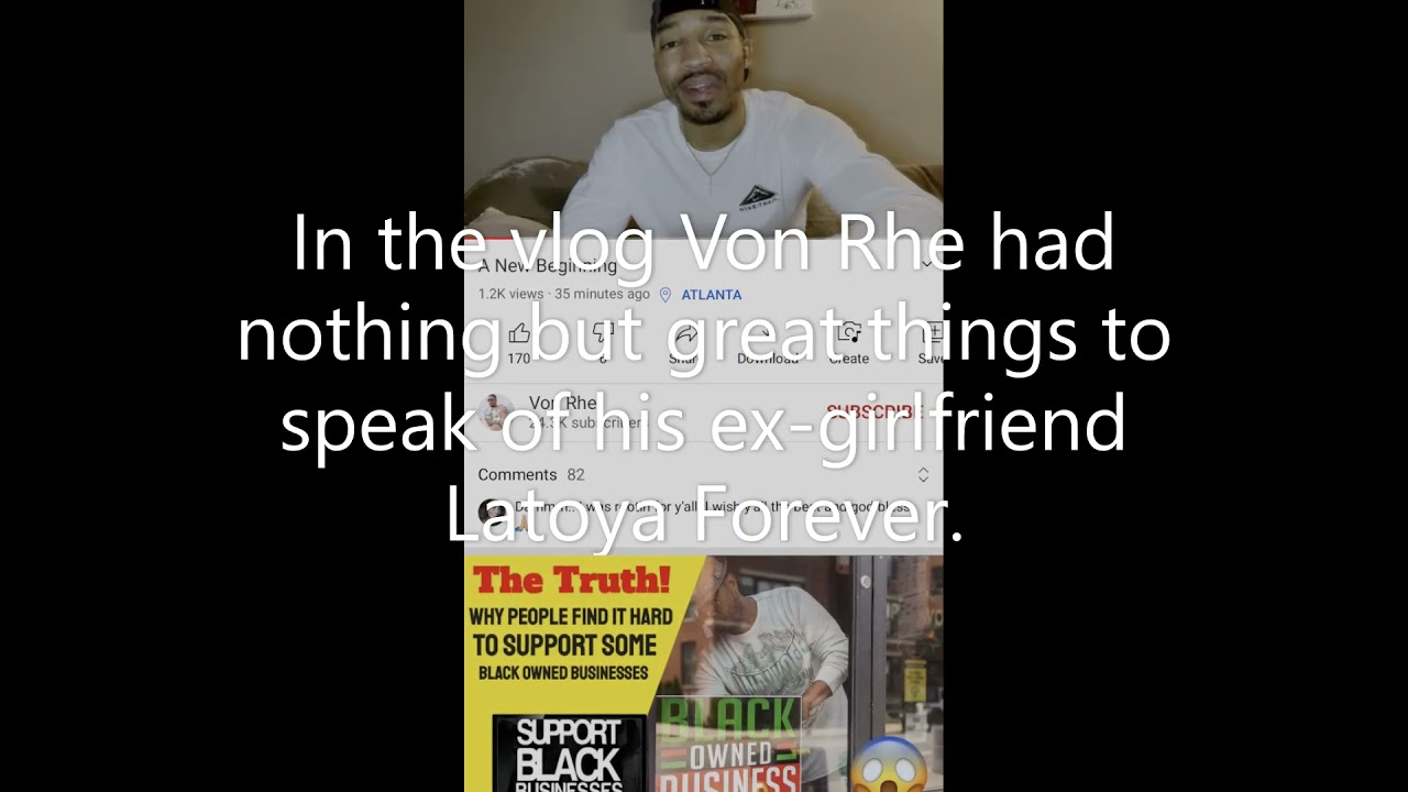 Von Rhe Confirms Break Up with gf Latoya Forever - YouTube