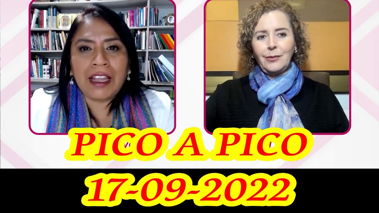 PICO A PICO CON ROSA BARTRA Y MONICA YAYA 17-09-2022 - YouTube
