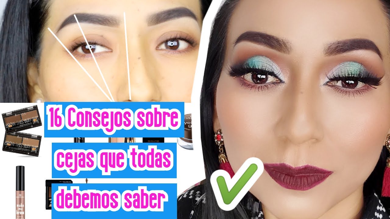 16 CONSEJOS SOBRE CEJAS QUE TODA CHICA DEBE SABER - TIPS PARA ...