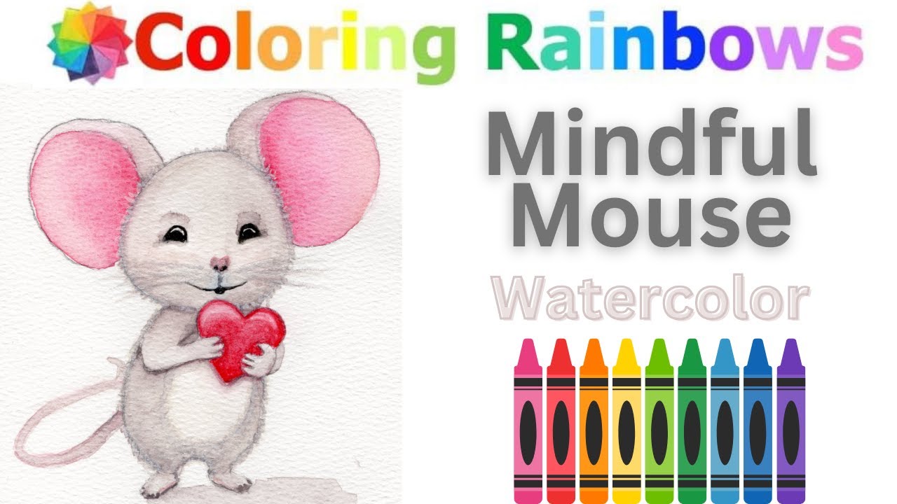 🌈MINDFUL MOUSE!🐭Send Love Notes💖 - YouTube