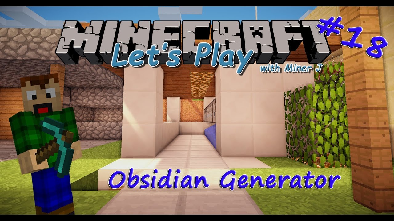 Minecraft Obsidian Generator