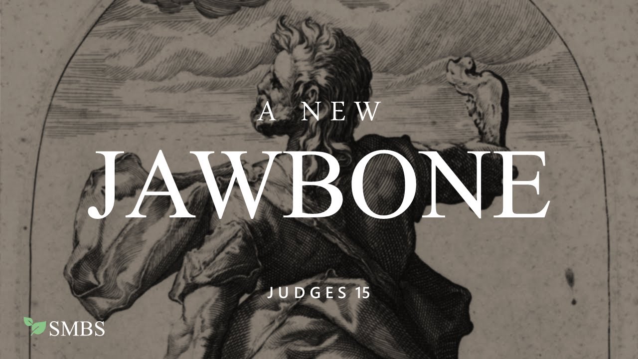 Strong Men's Bible Study | "A New Jawbone" - Judges 15 - YouTube