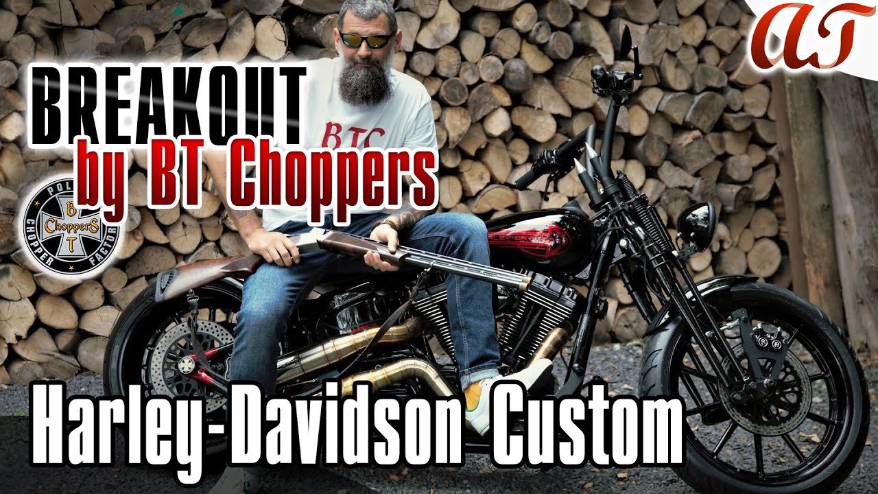 Harley-Davidson BREAKOUT Custom by BT Choppers * A&T Design - YouTube