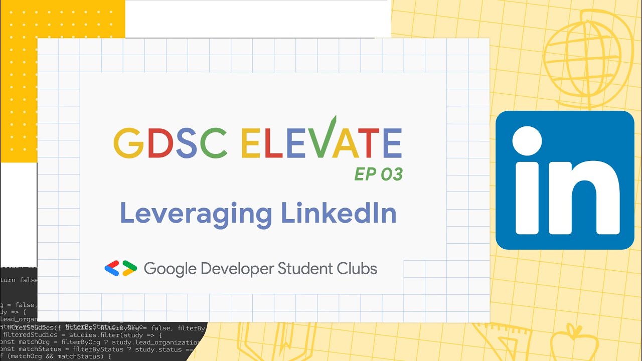 GDSC Elevate | EP 03 - Leveraging LinkedIn - YouTube