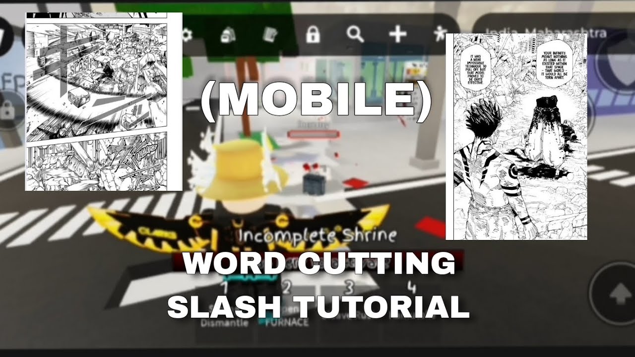 WORLD CUTTING SLASH TUTORIAL (MOBILE) |JUJUTSU SHENANIGANS - YouTube