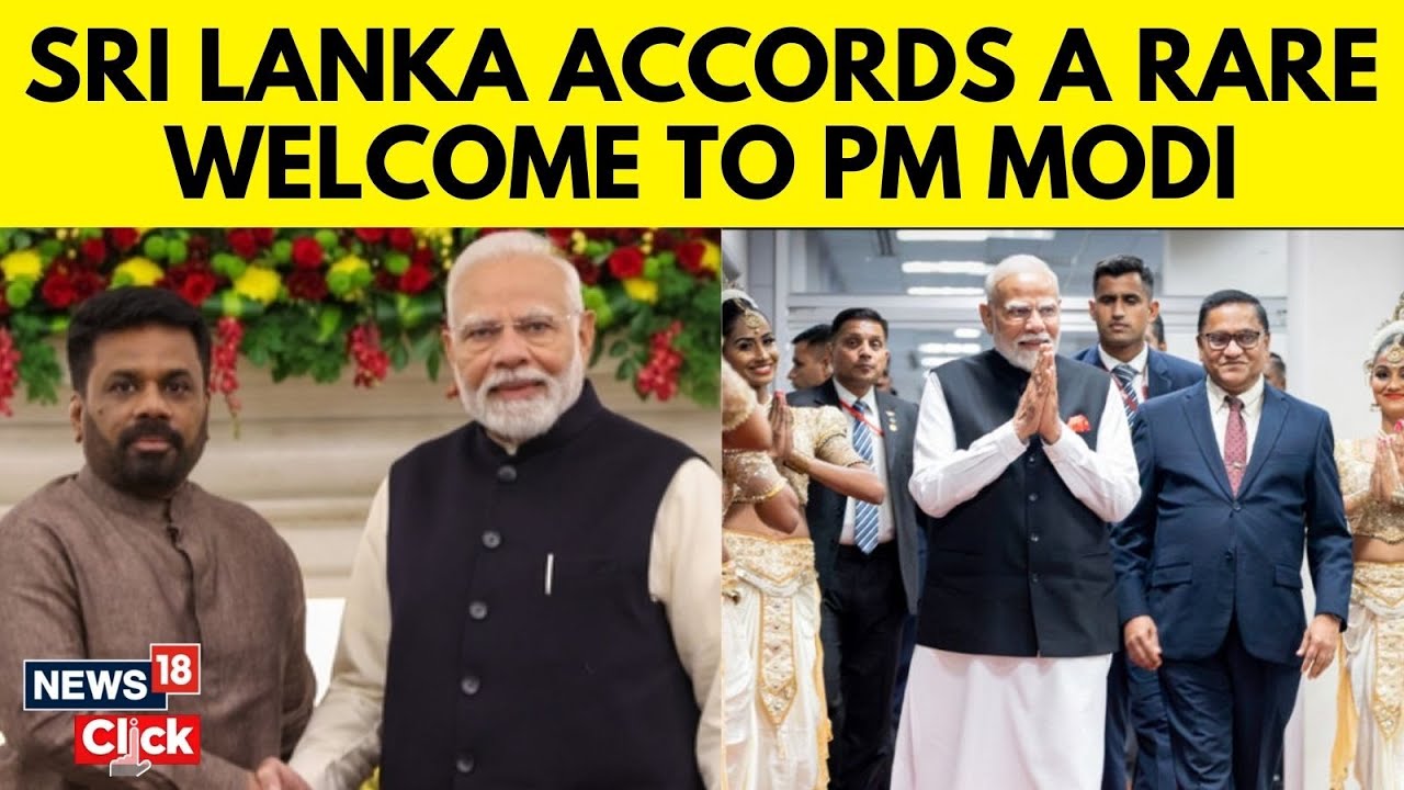 PM Modi In Sri Lanka | PM Narendra Modi Receives Special Welcome In ...