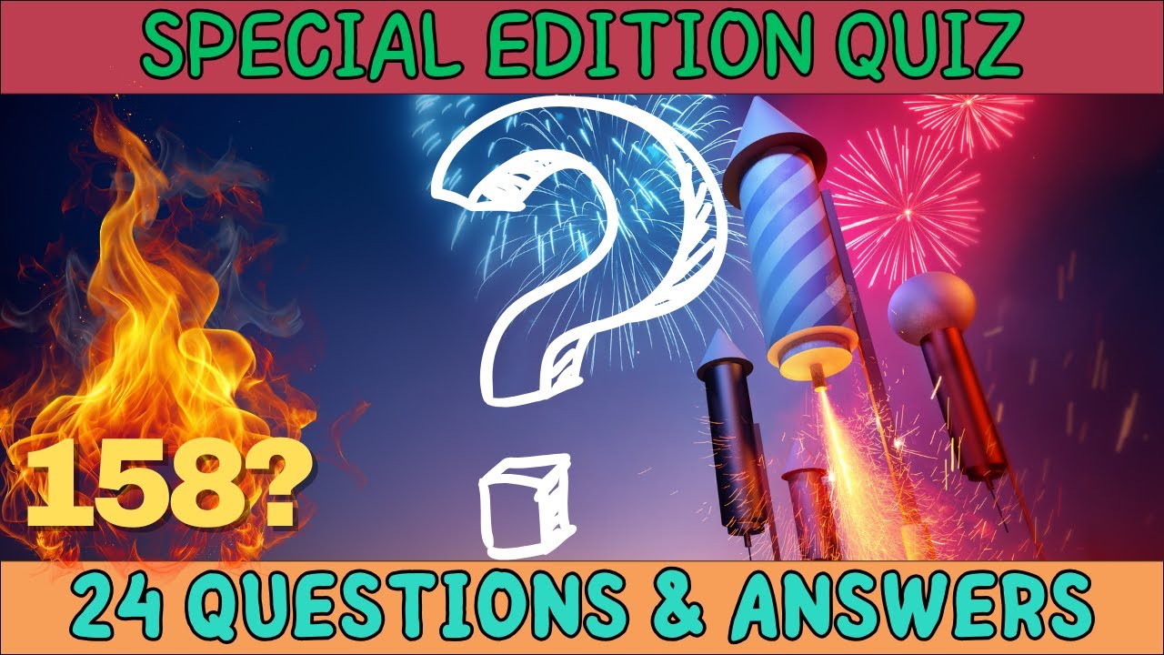 BONFIRE EXTRAVAGANZA QUIZ (SPECIAL EDITION) 🔥🧨 - YouTube
