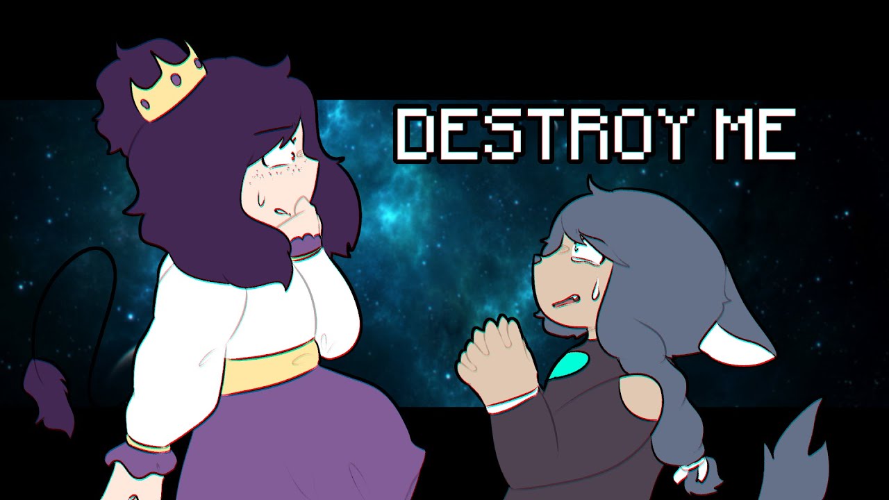 Destroy Me // Animation Meme - YouTube