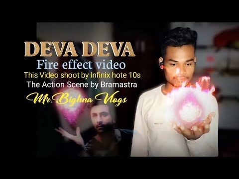 Om Deva Deva Fire effect ( Bramastra ) | Vfx Video editing | #mrbighnavlog - YouTube