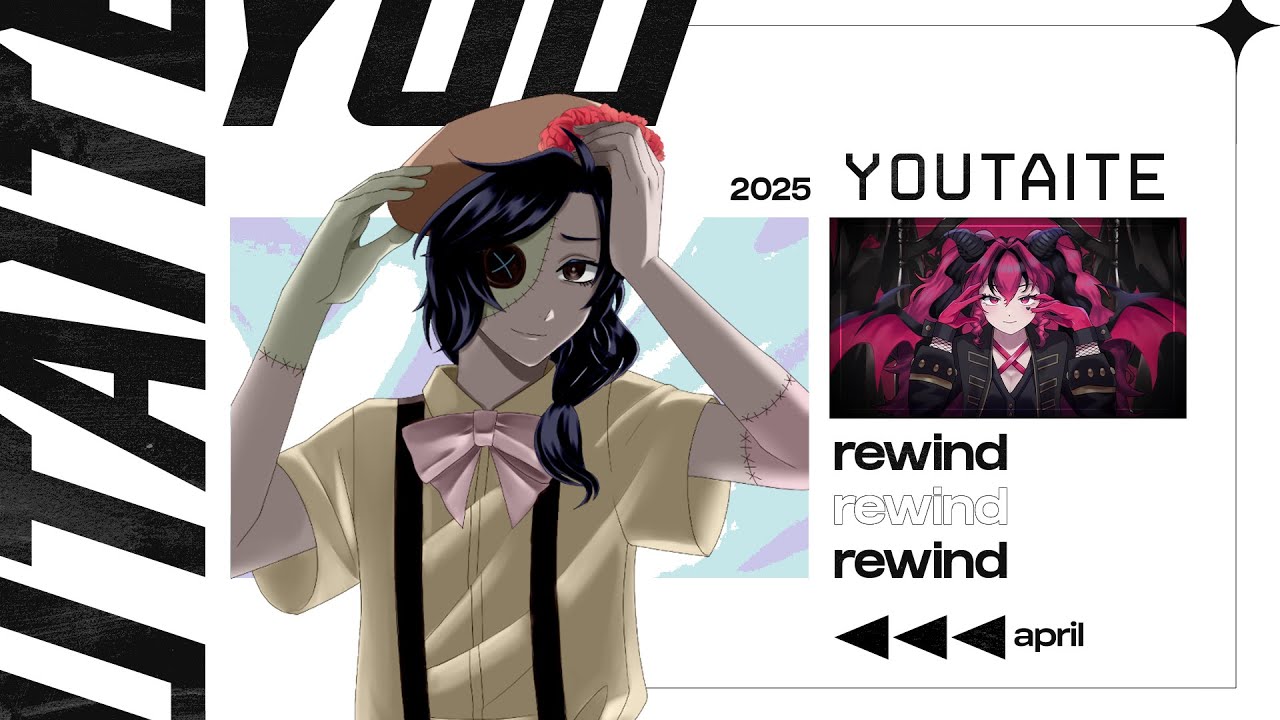 【Youtaite Showcase】 April Rewind 2025 -Day 1- Part 2 - YouTube