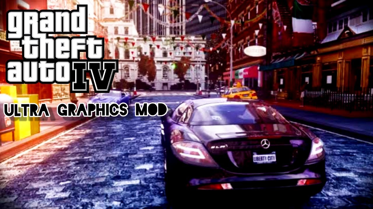 Grand Theft Auto 4 Ultra Graphics Mod 2020 - YouTube