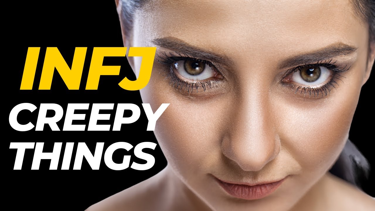 6 Creepy Things ALL INFJ's Do — Rarest Personality Type - YouTube
