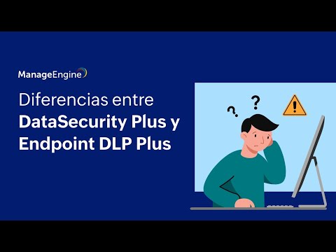 Diferencias entre DataSecurity Plus y Endpoint DLP Plus | ManageEngine LATAM - YouTube